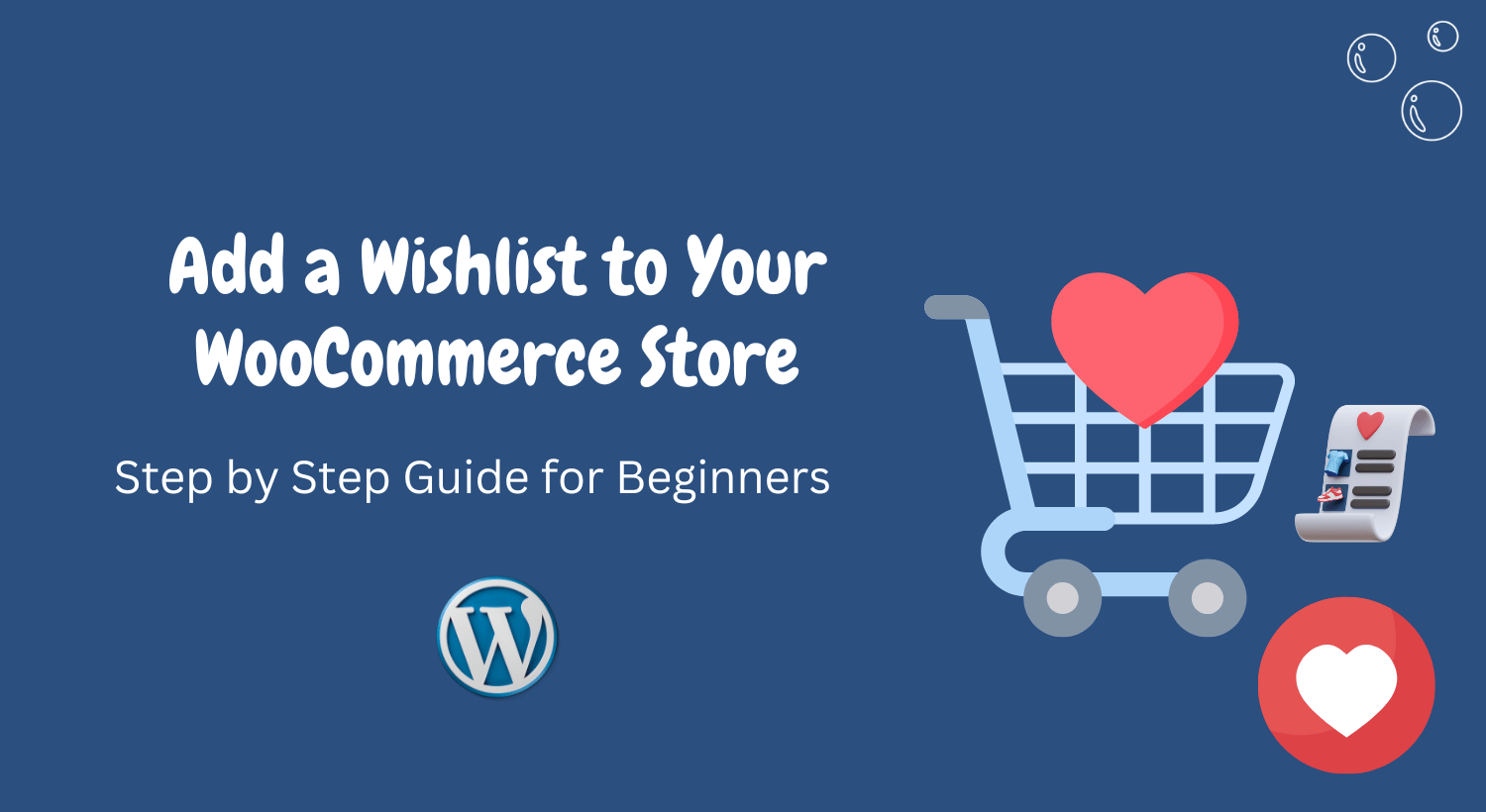 How to Add a Wishlist to Your WooCommerce Store - Kreativo Pro