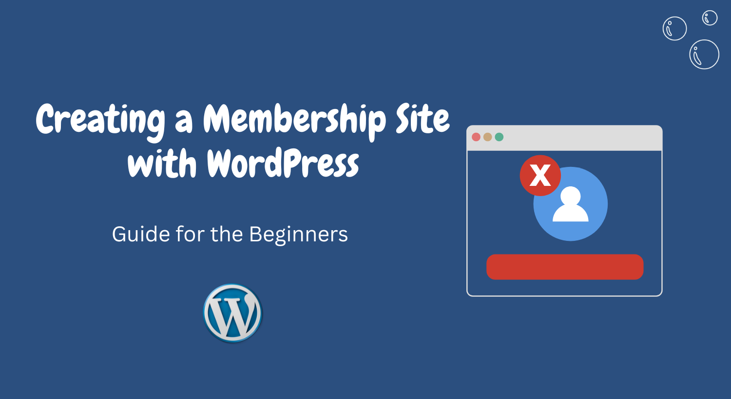 Creating a Membership Site with WordPress: Plugins and Setup Guide ...